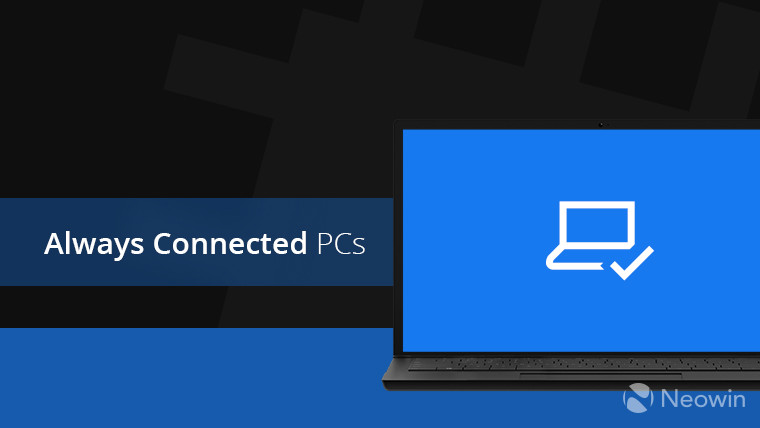 Windows 10 Always Connected PCs will probably never take off in a ...