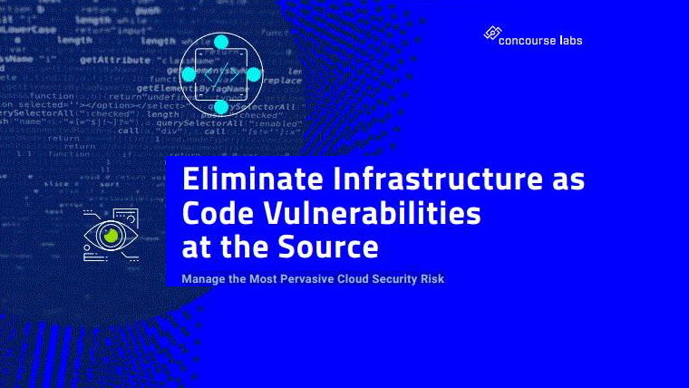 Report: Eliminate Infrastructure as Code Vulnerabilities at the Source ...