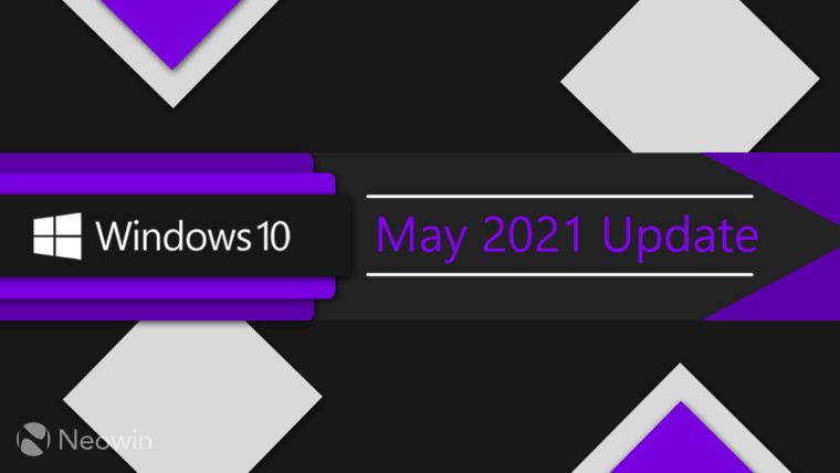 How to get the Windows 10 May 2021 update right now - Neowin